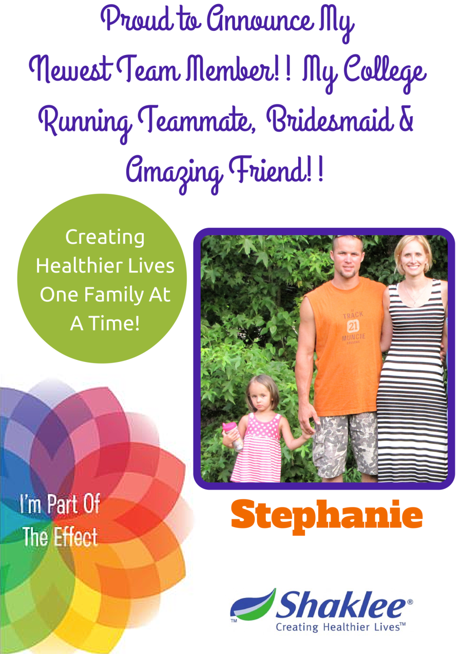 Welcome New Shaklee Team Member STEPHANIE!!!