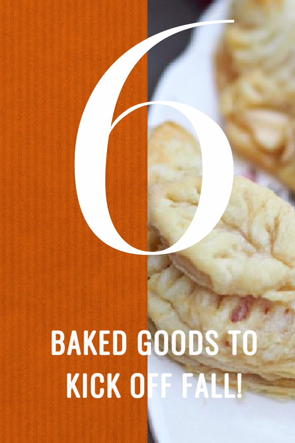 6 Baked Goods to Kick-Off Fall! | Gathered In The Kitchen