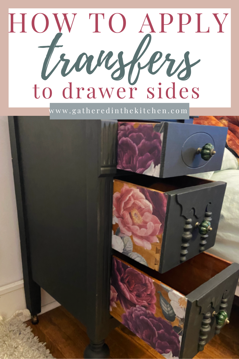 How To Apply Decorative Transfers to Drawer Sides | Gathered In The Kitchen