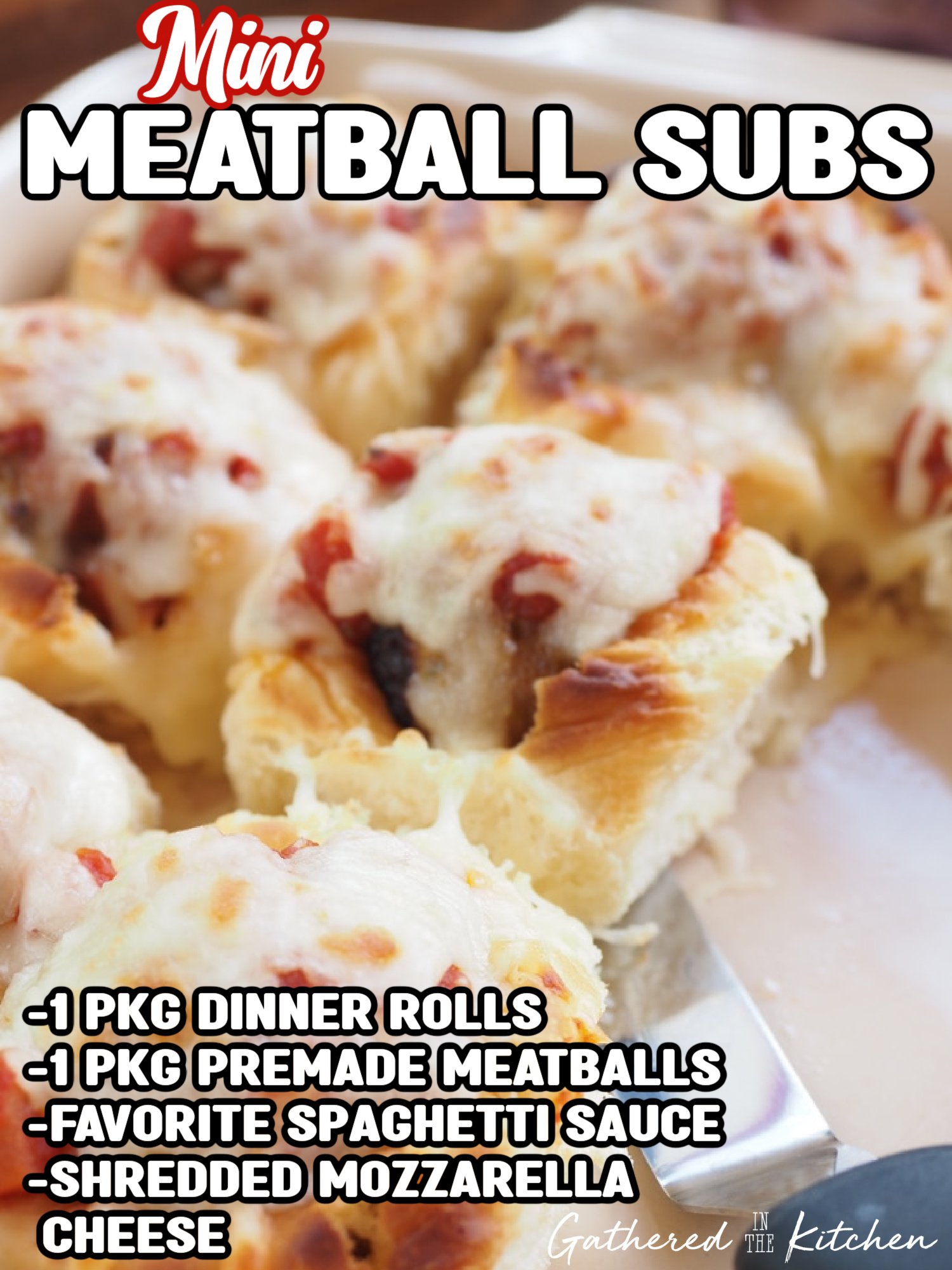 Mini Meatball Subs with Frozen Meatballs and Dinner Rolls | Gathered In ...