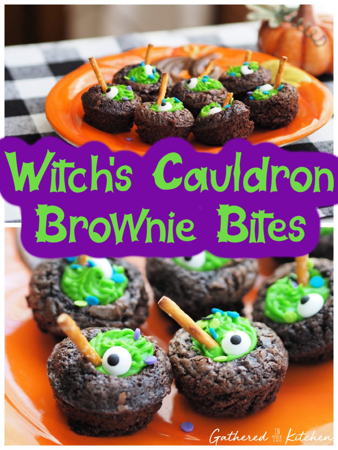 Witch's Cauldron Brownie Bites Recipe | Gathered In The Kitchen