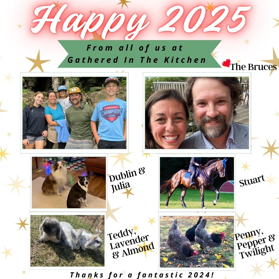 Happy 2025! | Gathered In The Kitchen